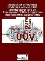 Analysis of Unmanned Undersea Vehicle (Uuv) Architectures and an ...
