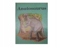 Anatosaurus - White Edward Lucas | Książka w Empik