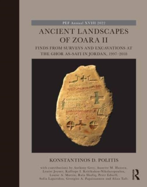 Ancient Landscapes of Zoara II: Finds from Surveys and Excavations at ...