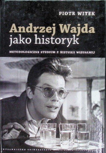 Andrzej Wajda jako historyk - Witek Piotr | Książka w Empik