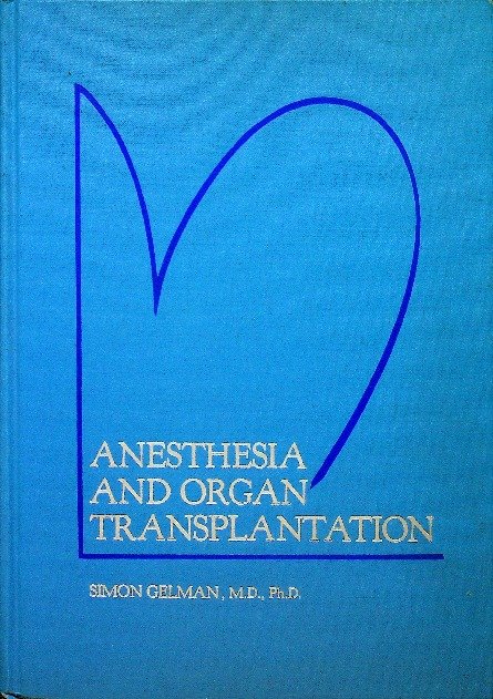 Anesthesia and organ transplantation - Simon Gelman | Książka w Empik