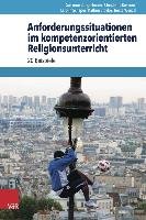 Anforderungssituationen im kompetenzorientierten Religionsunterricht ...