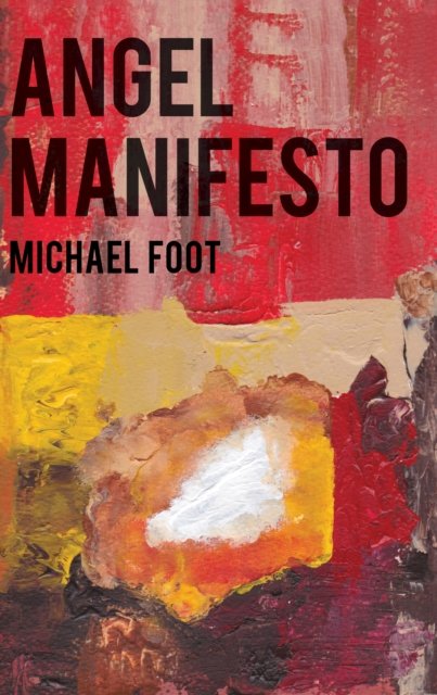 Angel Manifesto - Michael Foot | Książka w Empik