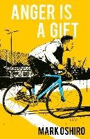 Anger Is a Gift - Oshiro Mark | Książka w Empik