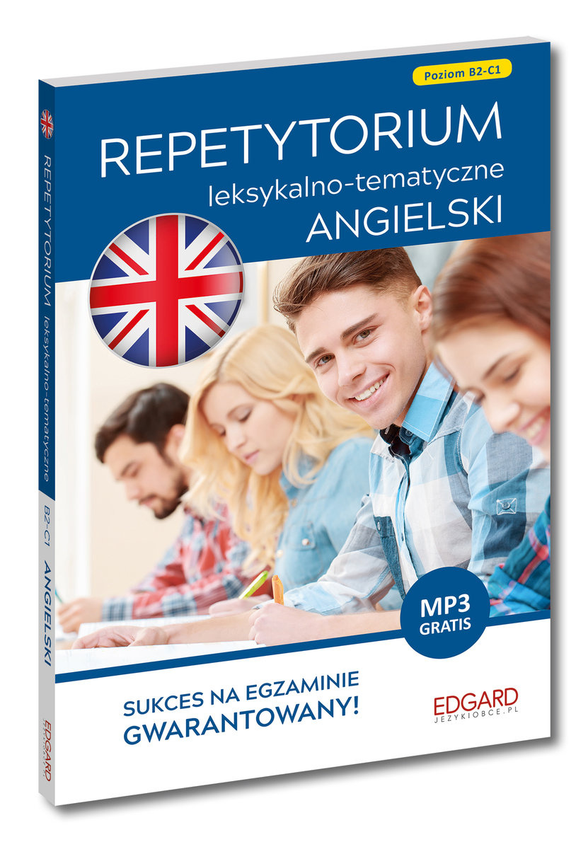 Angielski. Repetytorium leksykalno-tematyczne (B2-C1) - Opracowanie ...