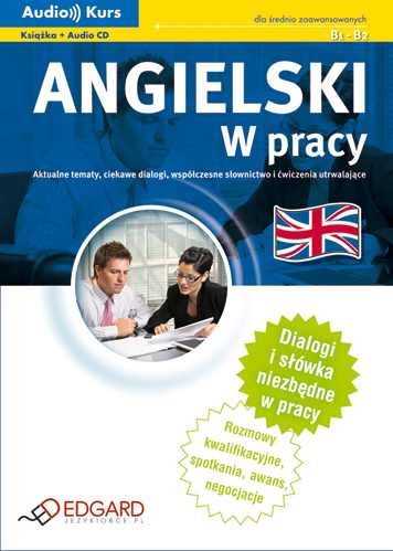 Angielski. W pracy + CD - Opracowanie zbiorowe | Książka w Empik