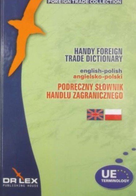 Angielsko-polski podręczny słownik handlu zagranicznego - Kapusta Piotr ...