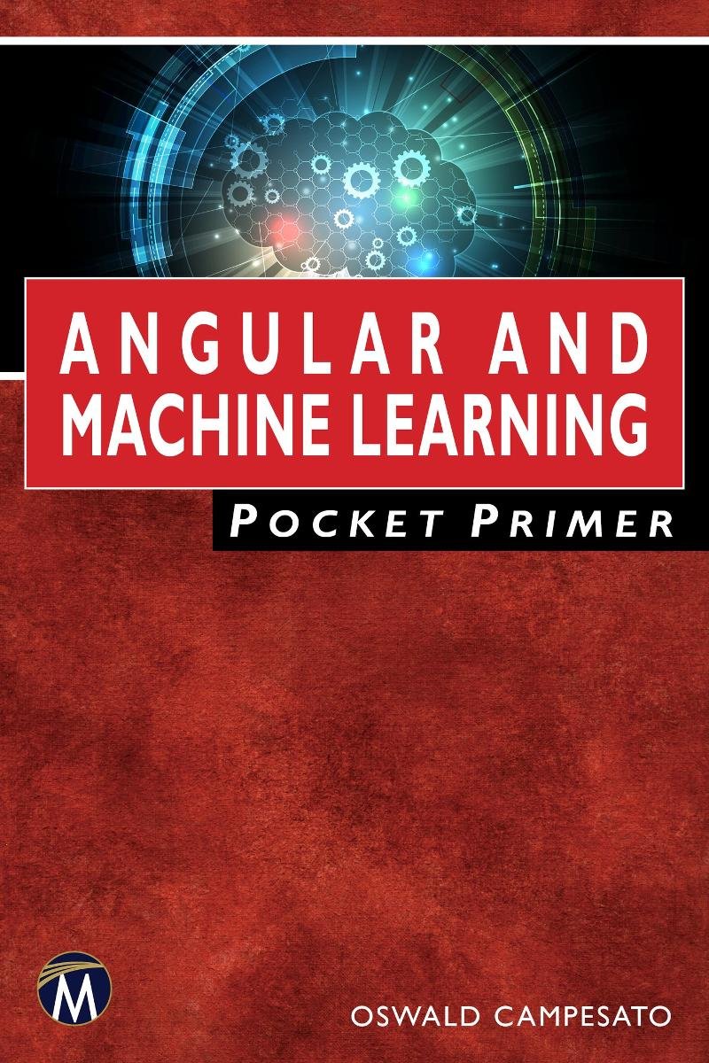 Angular and Machine Learning Pocket Primer - ebook epub - Oswald Campesato | Ebook Sklep EMPIK.COM