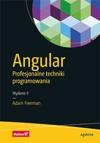 Angular. Profesjonalne techniki programowania - ebook epub - Freeman ...
