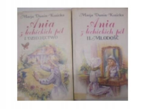 Ania z lechickich pół cz 1-2 - Kozicka-Dygdałowicz Magdalena | Książka ...