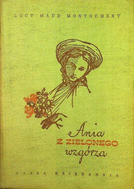 Ania z Zielonego Wzgórza - Montgomery Lucy Maud | Książka w Empik