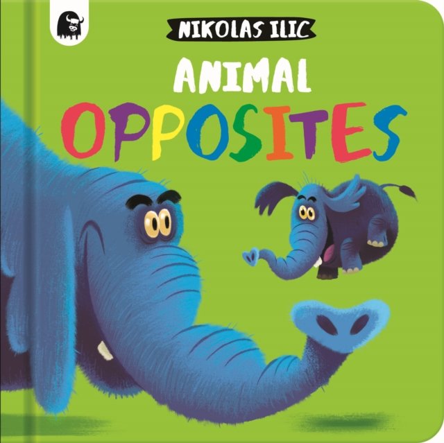 Animal Opposites - Nikolas Ilic | Książka w Empik