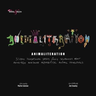 Animaliteration. Simply sensational sassy silly sentences about ...