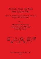 Animals, Gods and Men from East to West - Metzger Francesca Dorna ...