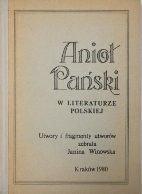 Anioł Pański w literaturze polskiej - W opisie | Książka w Empik