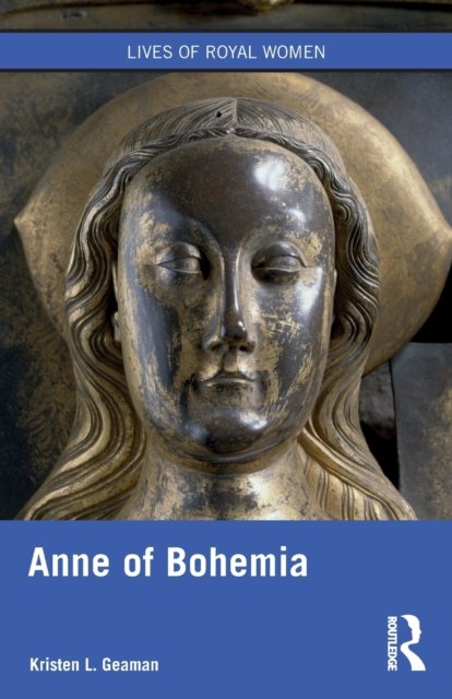 Anne of Bohemia - Kristen L. Geaman | Książka w Empik