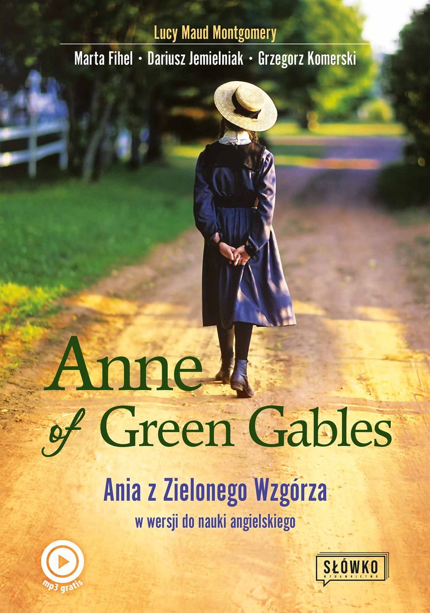 Anne of Green Gables. Ania z Zielonego Wzgórza w wersji do nauki języka ...