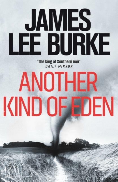 Another Kind of Eden - James Lee Burke | Książka w Empik