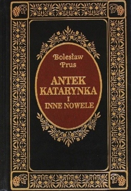 Antek Katarynka i inne nowele - Prus Bolesław | Książka w Empik