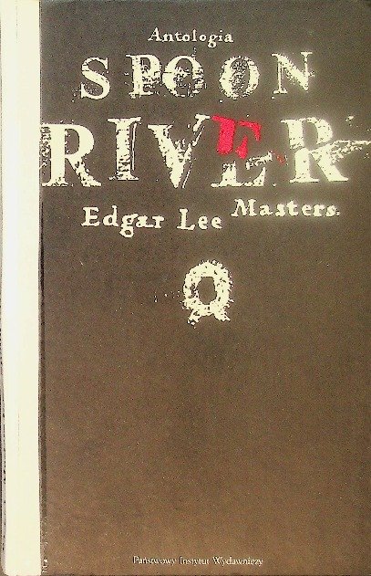 Antologia Spoon River - Masters Edgar Lee | Książka w Empik