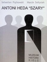 Antoni Heda Szary - Piątkowski Sebastian | Książka w Empik