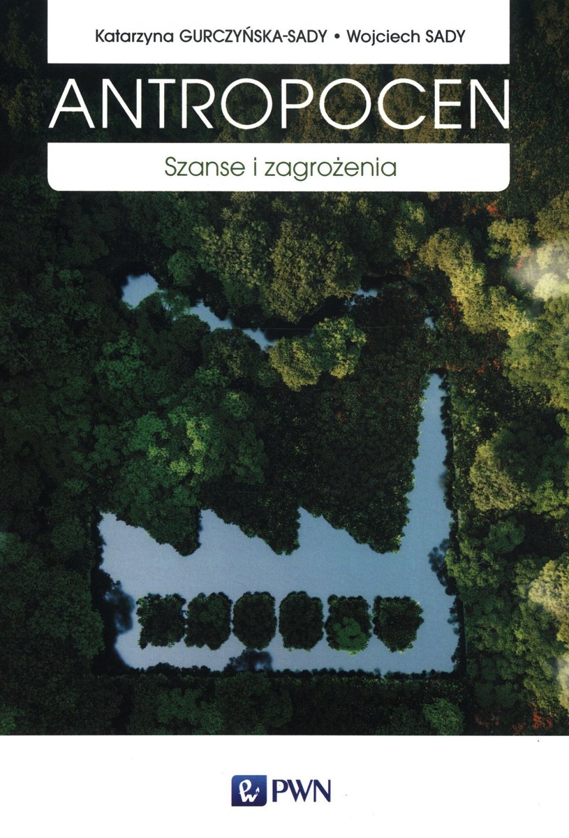 Antropocen - Gurczyńska-Sady Katarzyna | Książka w Empik