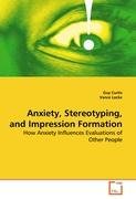 Anxiety, Stereotyping, and Impression Formation - Locke Vance | Książka ...