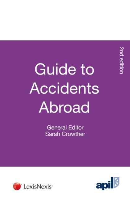 APIL Guide to Accidents Abroad - Opracowanie zbiorowe | Książka w Empik