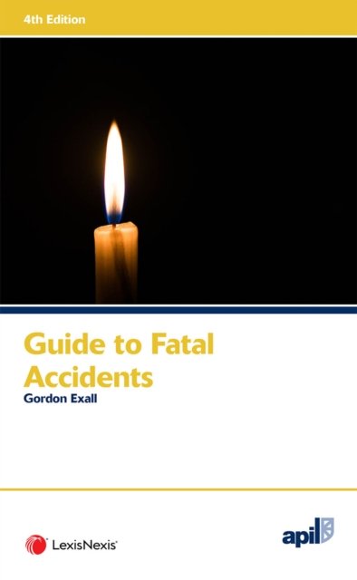 APIL Guide to Fatal Accidents - Opracowanie zbiorowe | Książka w Empik
