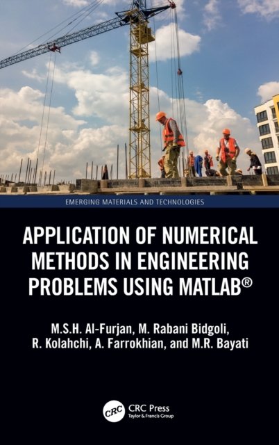 Application of Numerical Methods in Engineering Problems using MATLAB (R) - Opracowanie zbiorowe ...