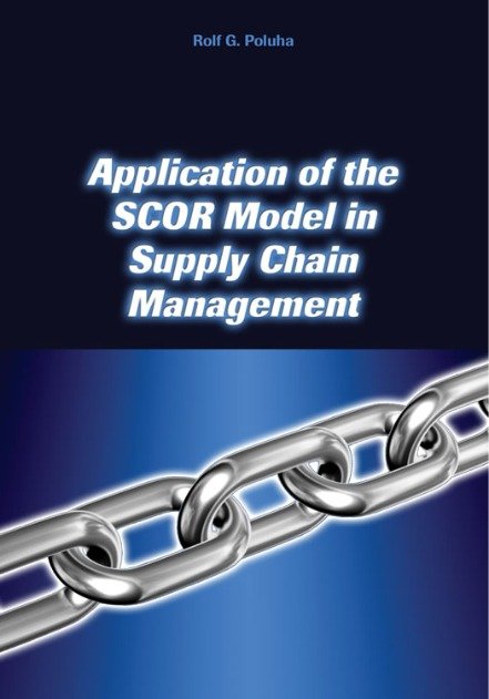Application of the SCOR Model in Supply Chain Management - Opracowanie ...