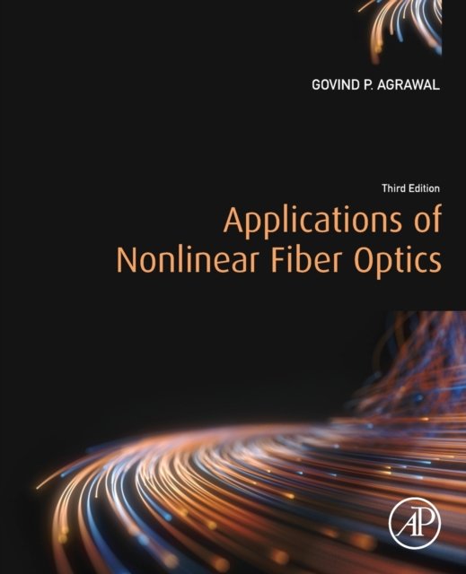 Applications of Nonlinear Fiber Optics - Opracowanie zbiorowe | Książka ...