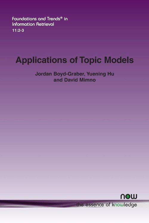 Applications of Topic Models - Boyd-Graber Jordan | Książka w Empik