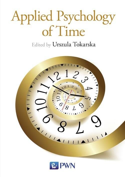 Applied Psychology of Time - Wydawnictwo Naukowe PWN | Książka w Empik