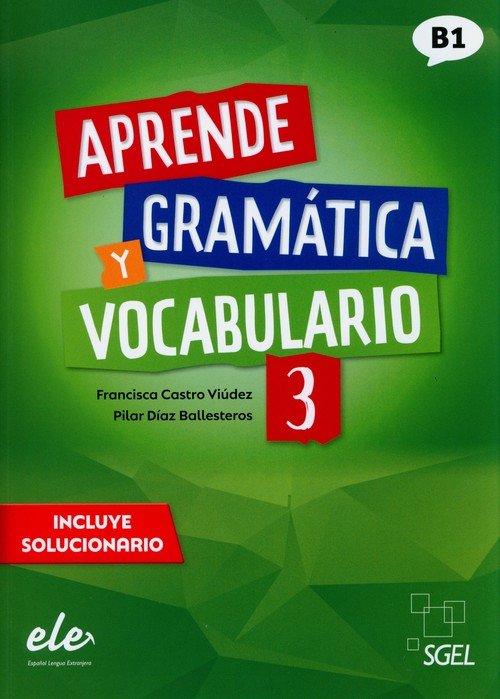 Aprende Gramatica y vocabulario 3 (B1) - Opracowanie zbiorowe | Książka ...