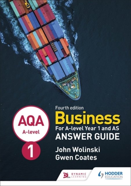 AQA A-level Business. Year 1 and AS. Fourth Edition Answer Guide ...
