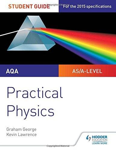 AQA A-level Physics Student Guide: Practical Physics - Kevin Lawrence ...
