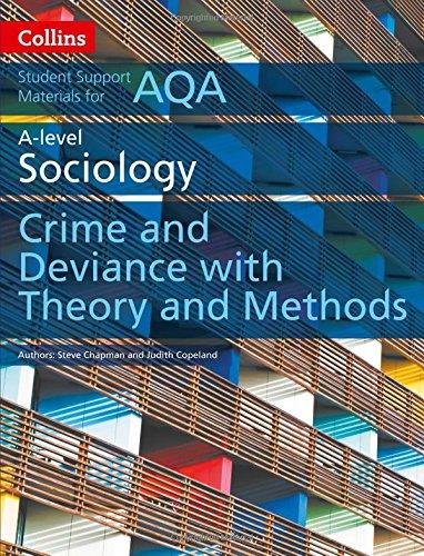 AQA A Level Sociology Crime and Deviance with Theory and Methods ...