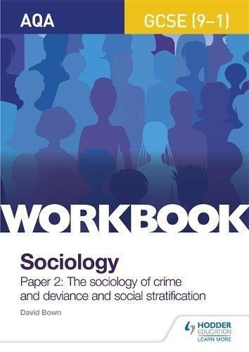AQA GCSE (9-1) Sociology Workbook Paper 2: The sociology of crime and ...