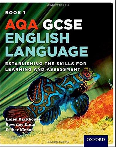 AQA GCSE English Language: Student Book 1: Establishing the Skills for ...