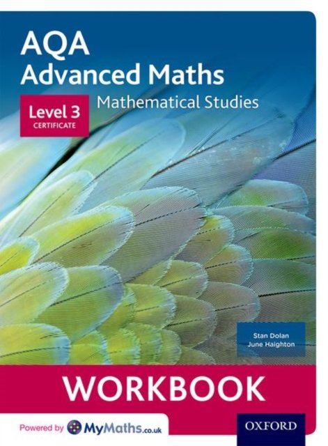 AQA Mathematical Studies Workbook. Level 3 Certificate (Core Maths ...