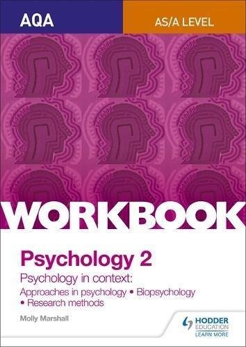 AQA Psychology for A Level Workbook 2: Approaches in Psychology ...