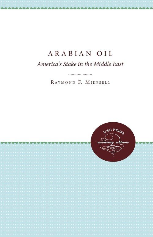 Arabian Oil - Mikesell Raymond F. | Książka w Empik