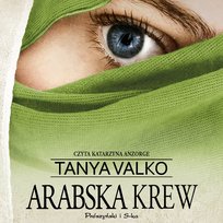 Arabska krew - audiobook - Valko Tanya | Audiobook Sklep EMPIK.COM