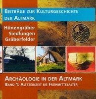 Archäologie in der Altmark / Altsteinzeit bis Frühmittelalter - Ziethen ...
