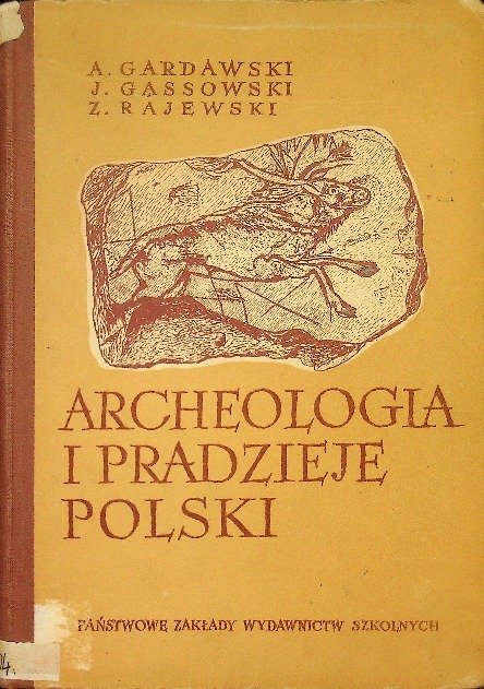 Archeologia i pradzieje Polski - Gąssowski Jerzy | Książka w Empik