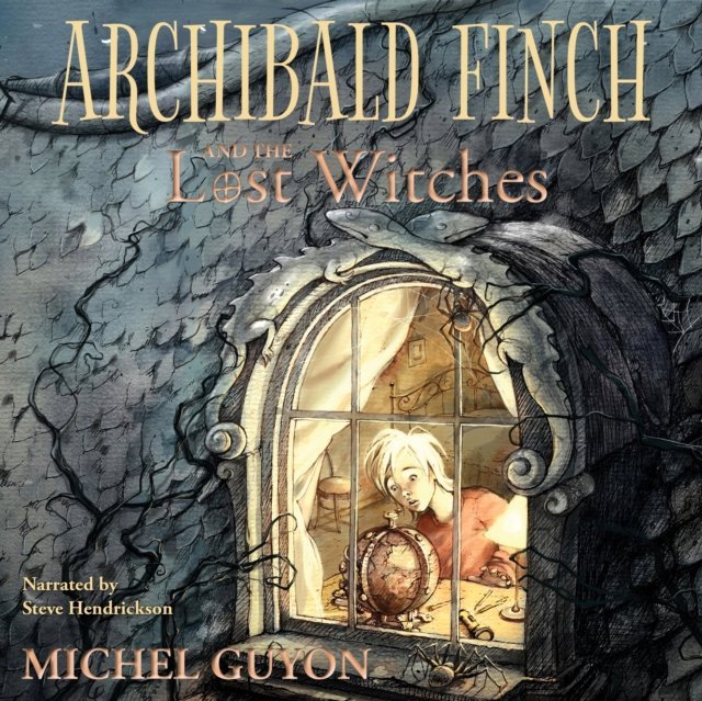 Archibald Finch and the Lost Witches - audiobook - Michel Guyon ...