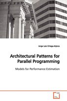 Architectural Patterns for Parallel Programming - Ortega-Arjona Jorge ...