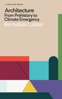 Architecture. From Prehistory to Climate Emergency - Calder Barnabas ...