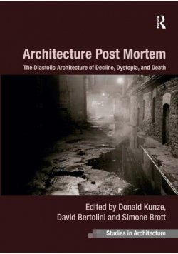 Architecture Post Mortem - Opracowanie zbiorowe | Książka w Empik